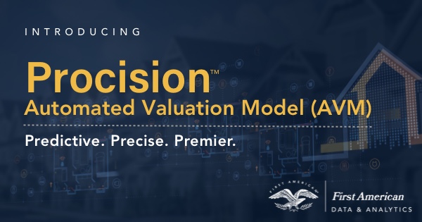 First American Data And Analytics Introduces Procision™ Avm Suite 